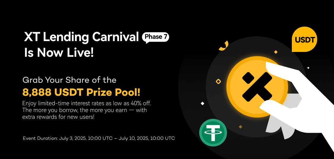 XT Carnival Phase 7 | Borrow at Low Rates & Share 8,888 USDT! Double ...