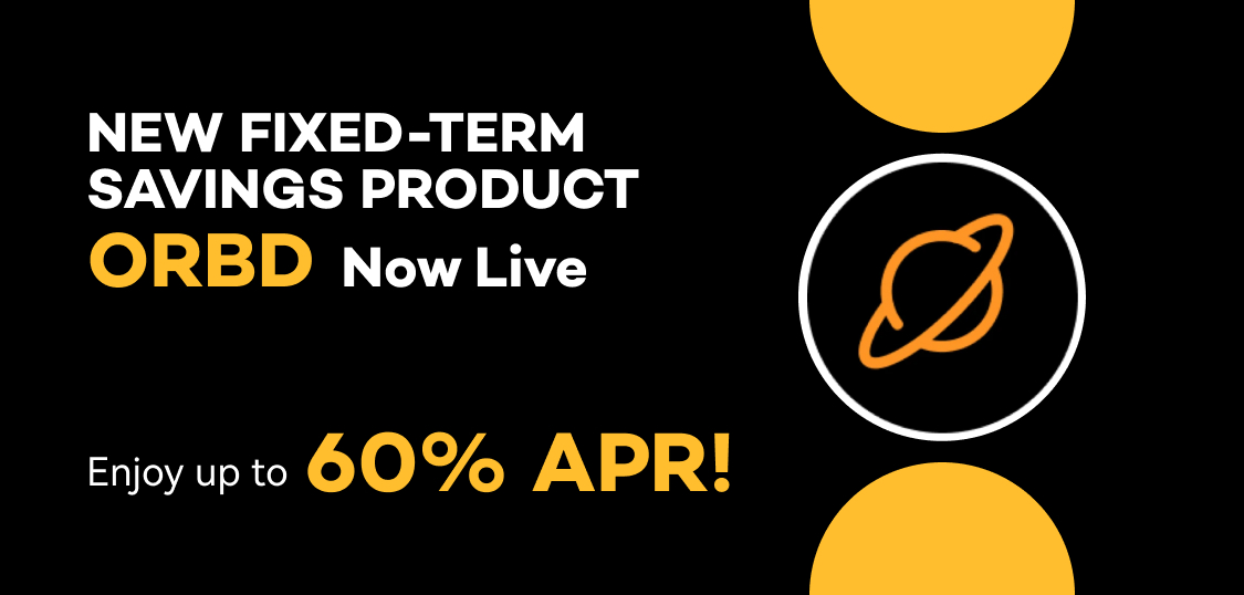 XT Announcement on Launching $ORBD Fixed-Term Savings Product – Help Center