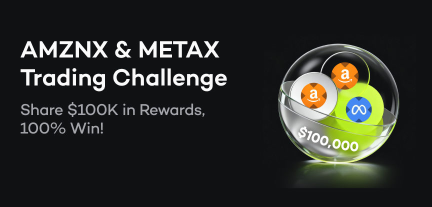 AMZNX & METAX Trading Challenge — Share $100,000 in Rewards, 100% Win ...